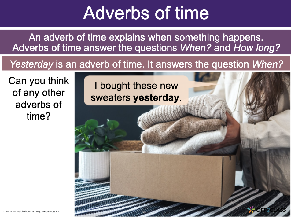 Teaching adverbs of time - just, already, yet, and still - Off2Class